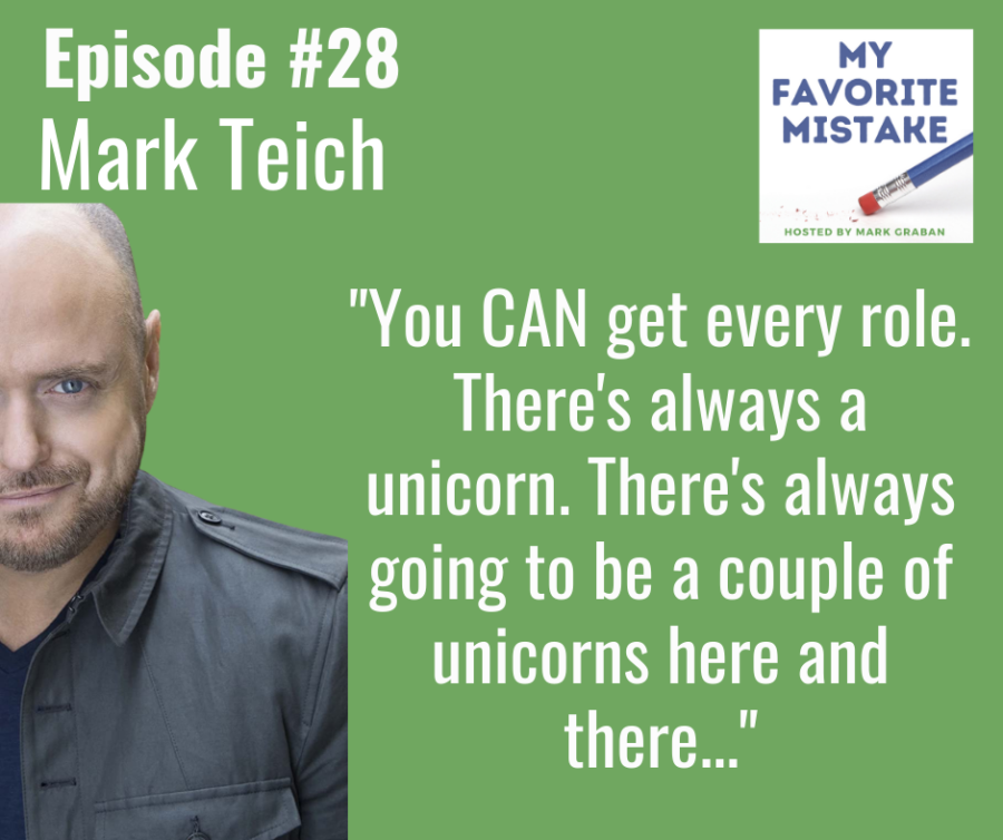 Actor Mark Teich's Mistake: Following the Career Paths of Others - Mark ...